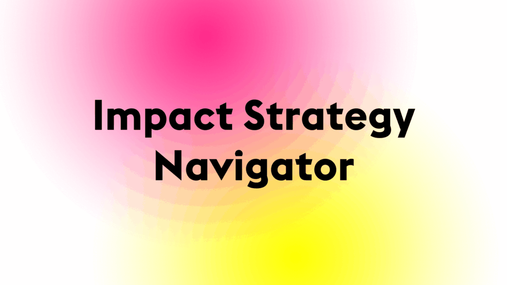 Tool for Strategy Simulation | Impact Strategy Navigator